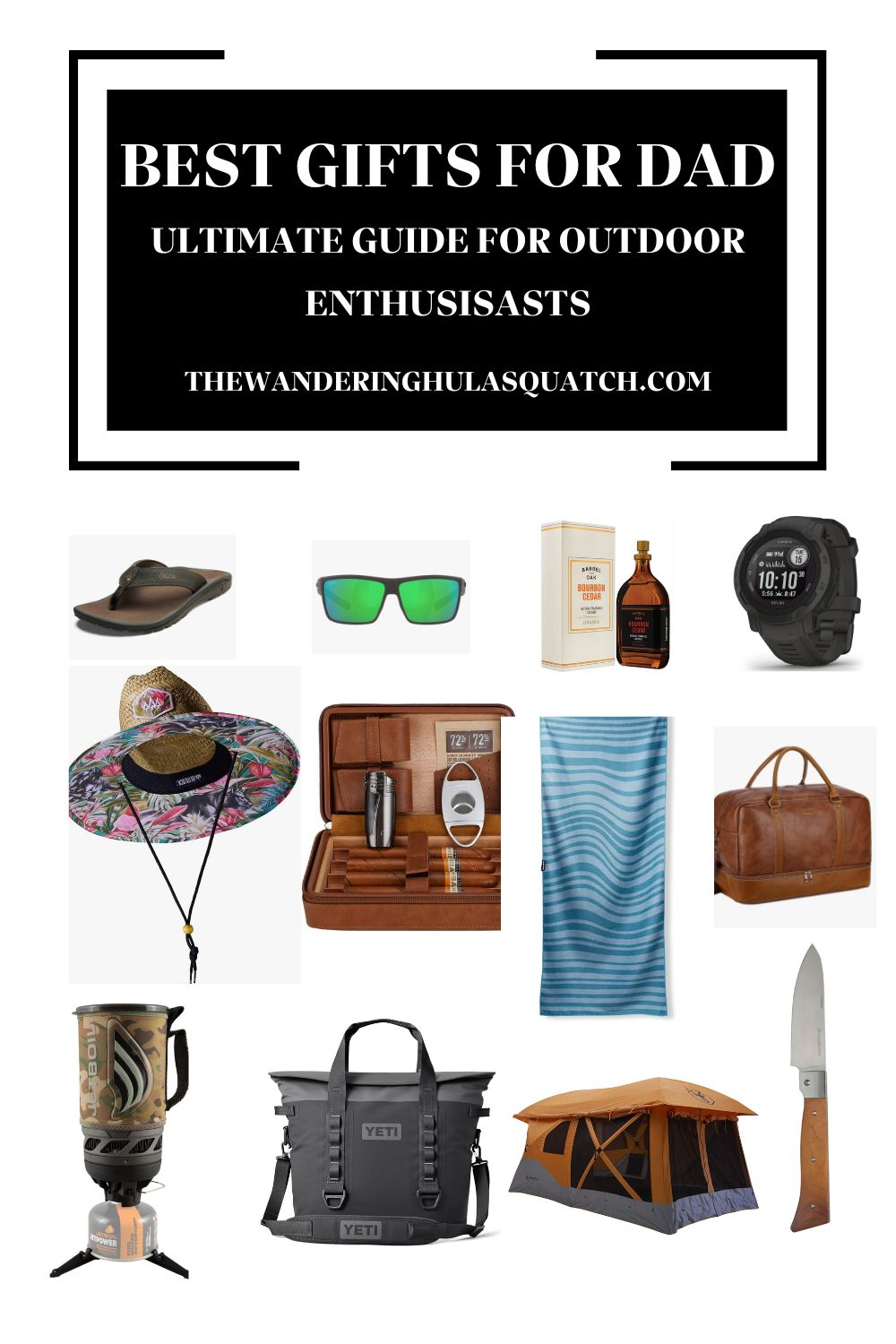 Best Gifts For Dad- Ultimate Guide For Outdoor Enthusiasts - The ...