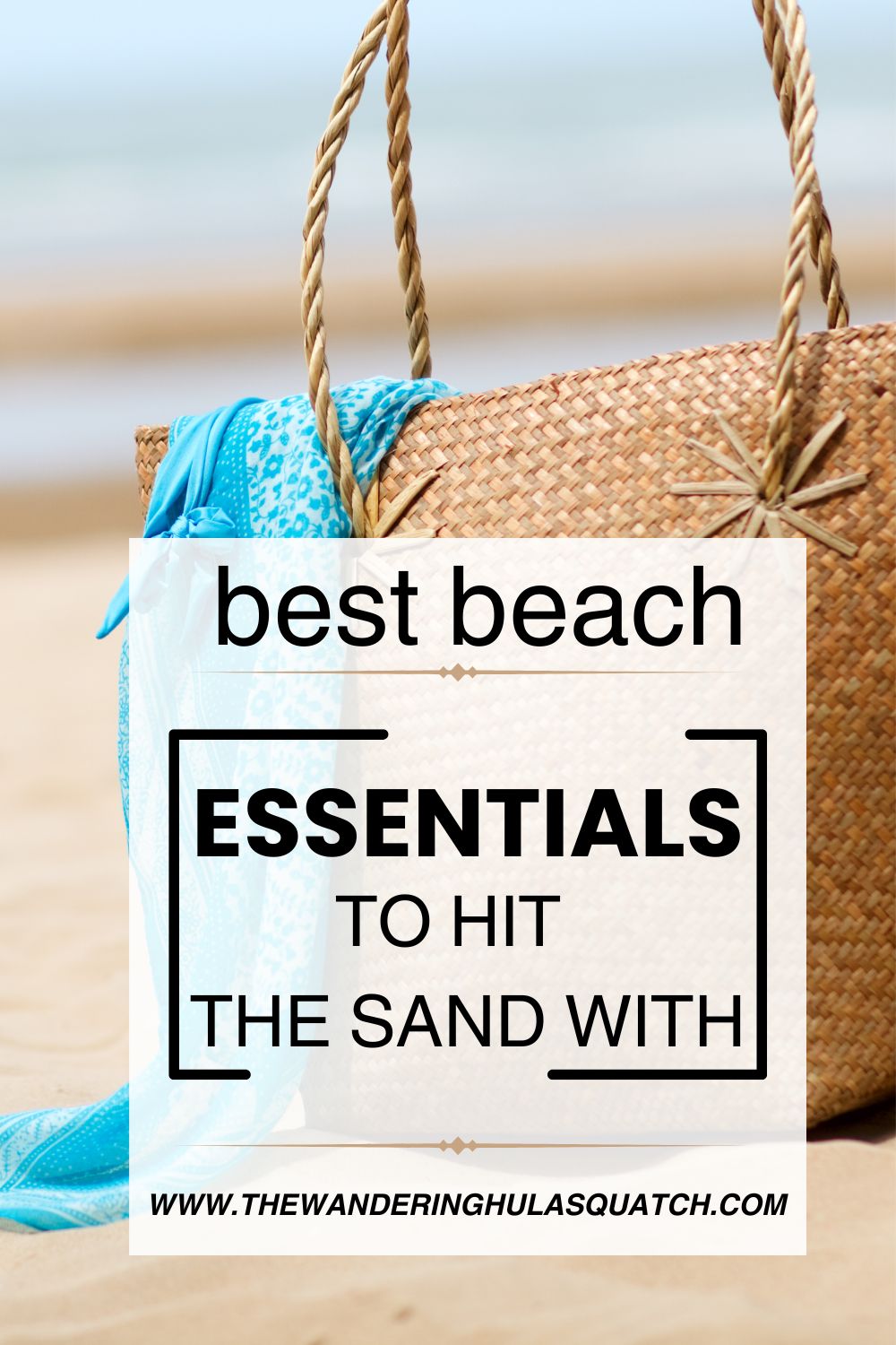 BEST BEACH GEAR ESSENTIALS TO HIT THE SAND WITH - The Wandering Hulasquatch