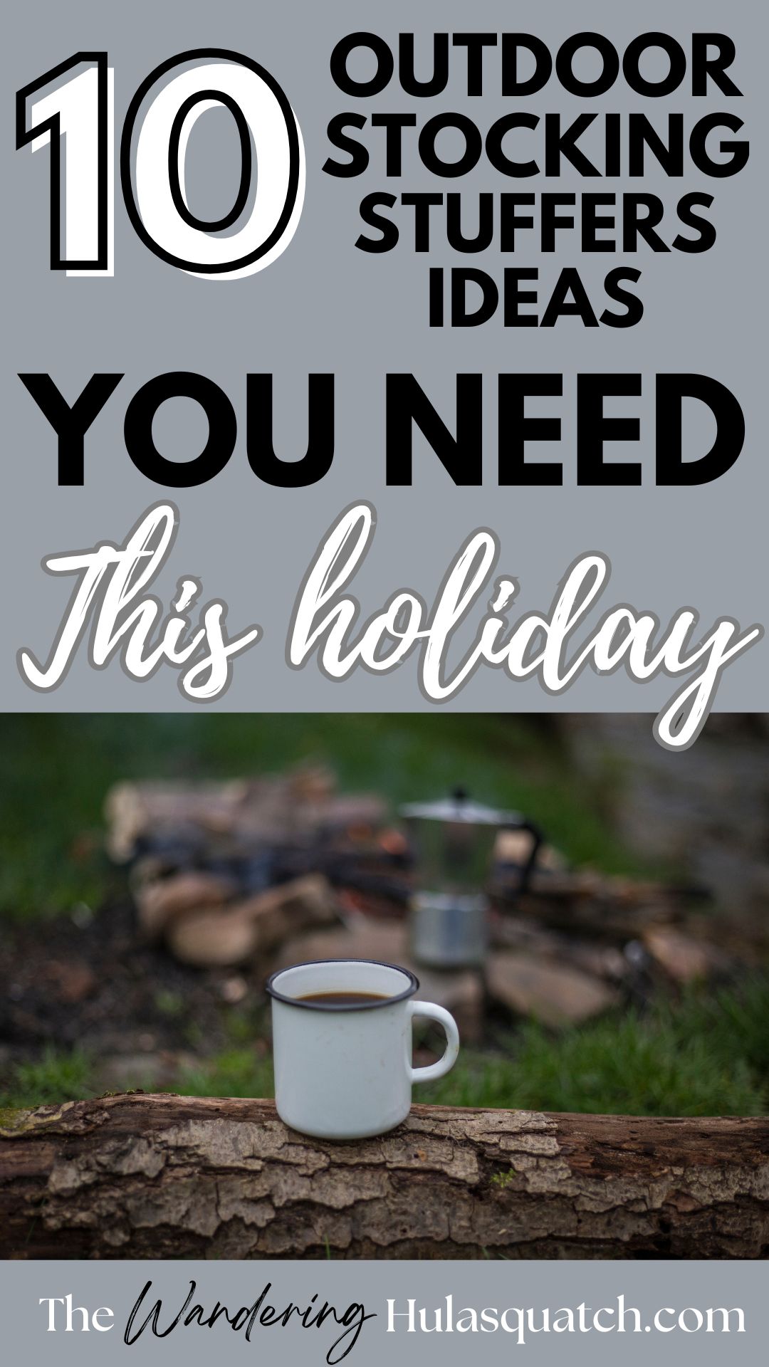 10 BEST STOCKING STUFFERS IDEAS FOR THE CAMPING LOVER - The Wandering ...